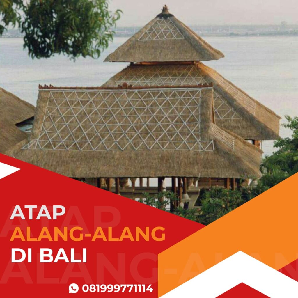 Atap Alang Alang di Bali – Jasa Pemasangan Atap Alang Alang Di Bali